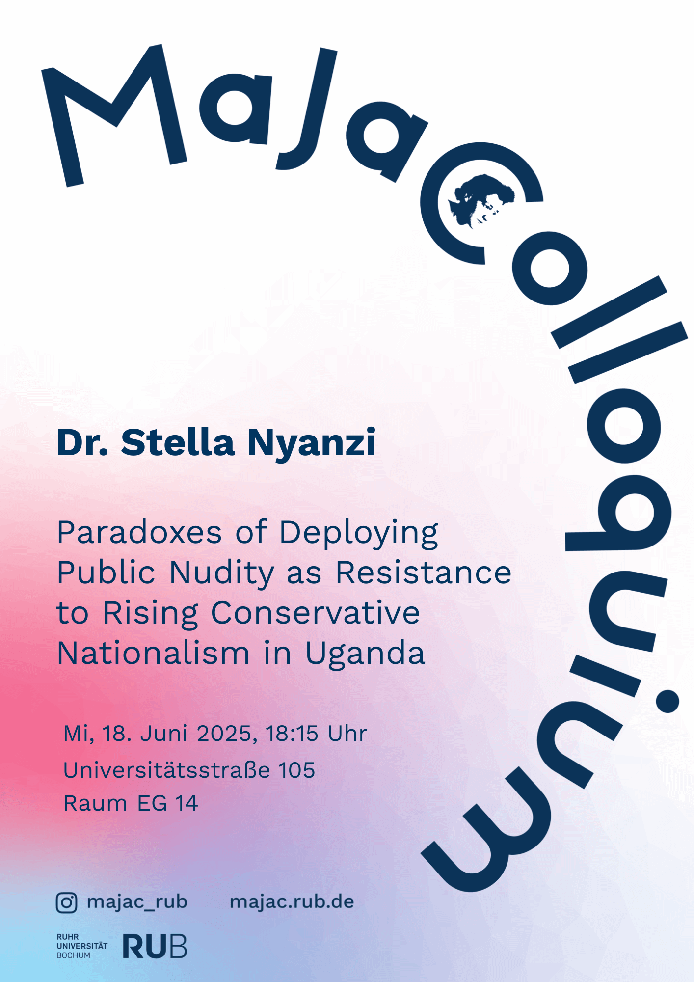 MaJaC Colloquium: Dr. Stella Nyanzi: Paradoxes of Deploying Public ...